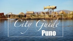 Puno Travel Guide - Backpackways.com
